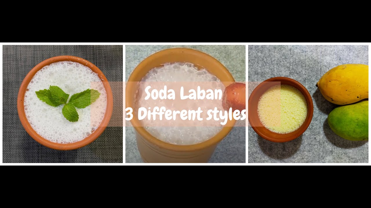 Soda Laban | Soda Lassi | Three different flavours | Plain, Mango ...