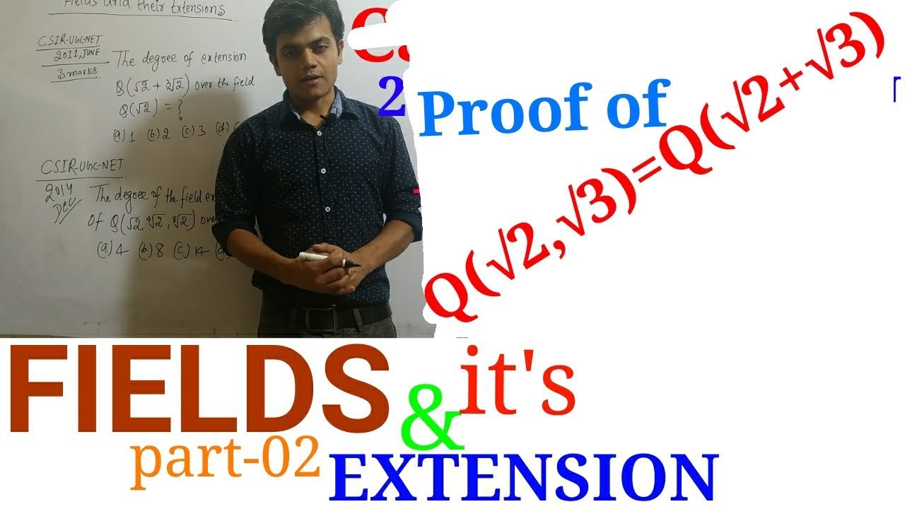 Field Extension|Part02|BSC|MSCmaths|Q(√2,√3)=Q(√2+√3) Proved - YouTube