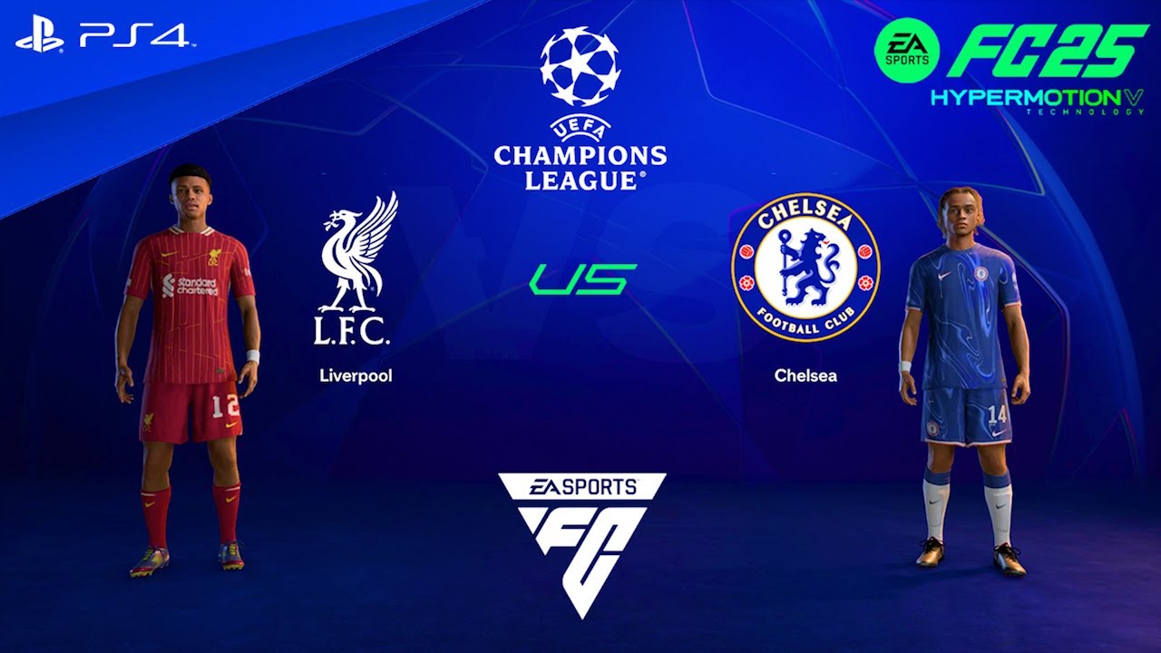 FC 25 PS4 - Liverpool vs Chelsea | UEFA Champions League 25/26 - YouTube
