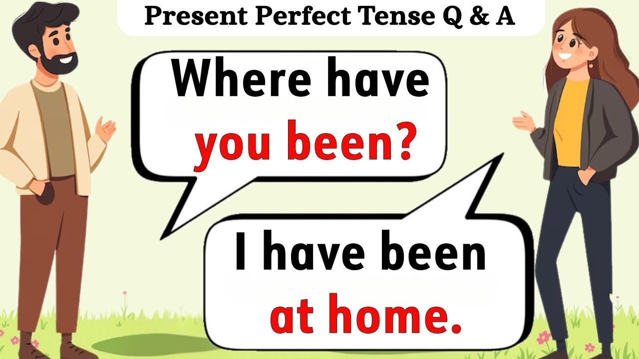 English Conversation Practice | Present Perfect Tense |English Speaking ...