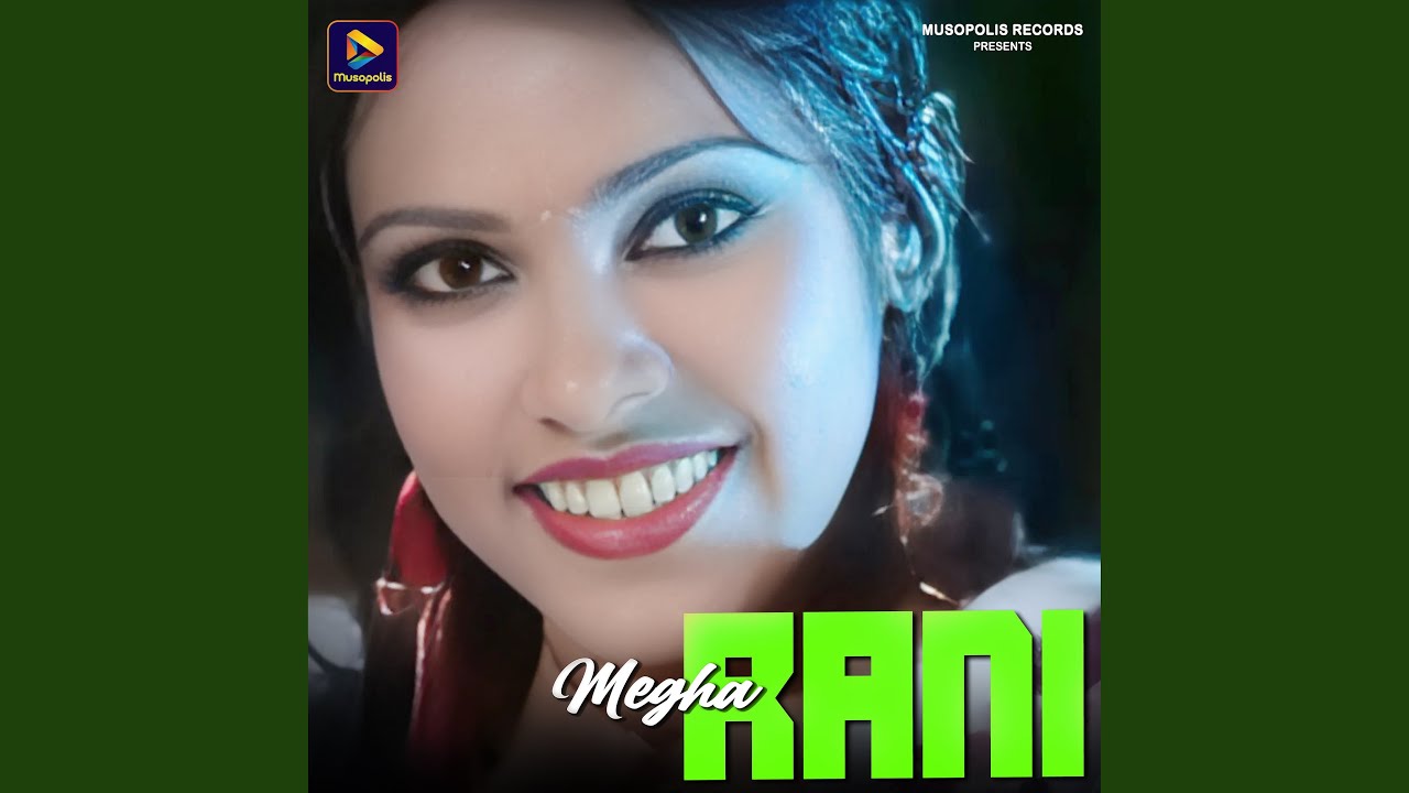 Megha Rani - YouTube
