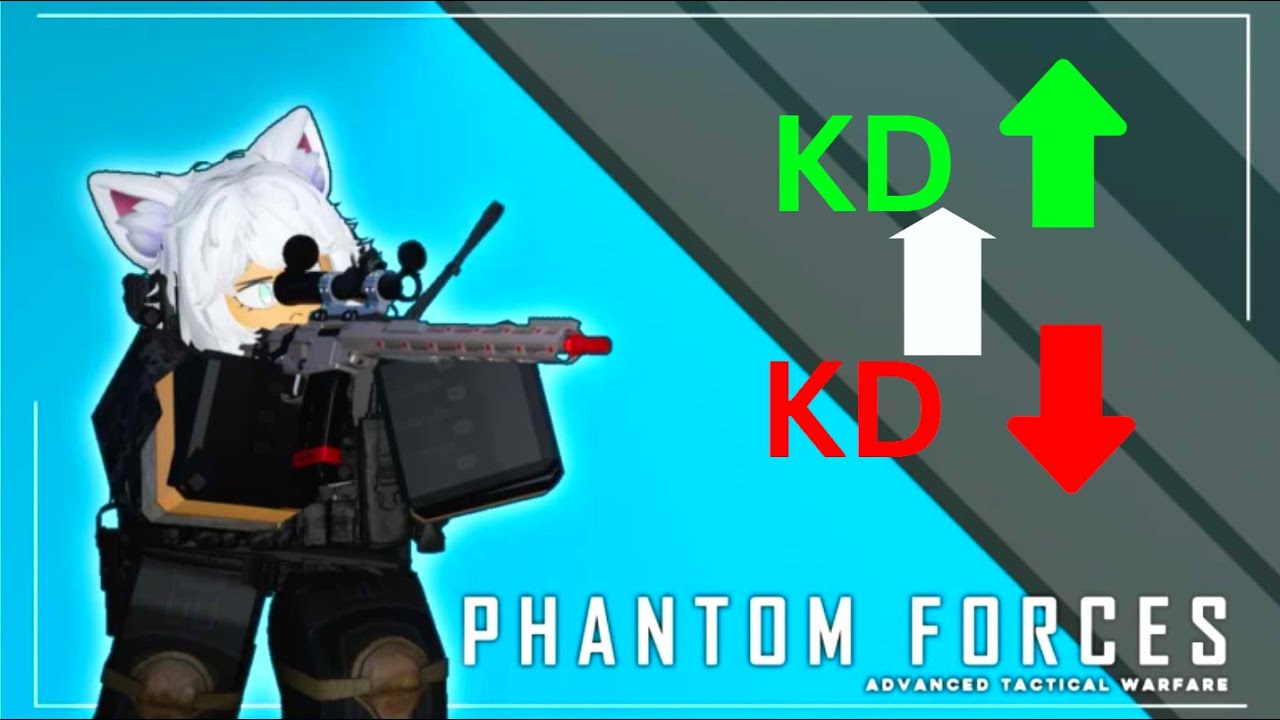 How to improve your KD in Phantom Forces - YouTube