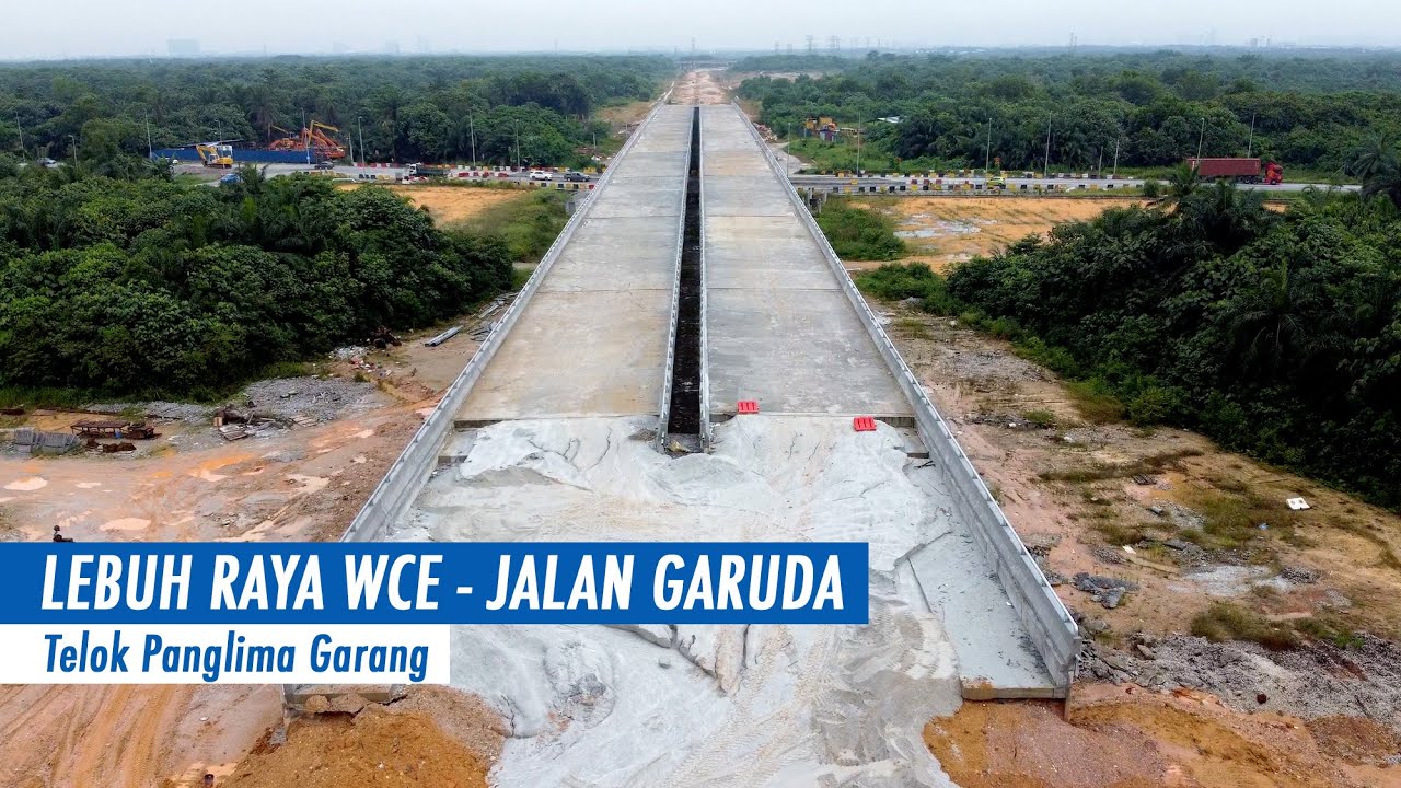 Lebuhraya WCE Jalan Garuda, Telok Panglima Garang. West Coast ...