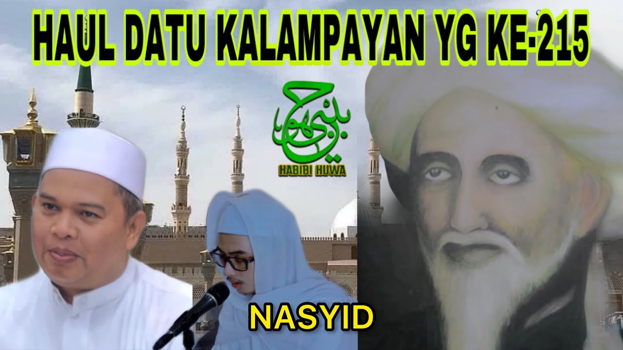 HAUL DATU KALAMPAYAN YG KE 215 NASYID (GURU FAHMI SEKUMPUL) - YouTube