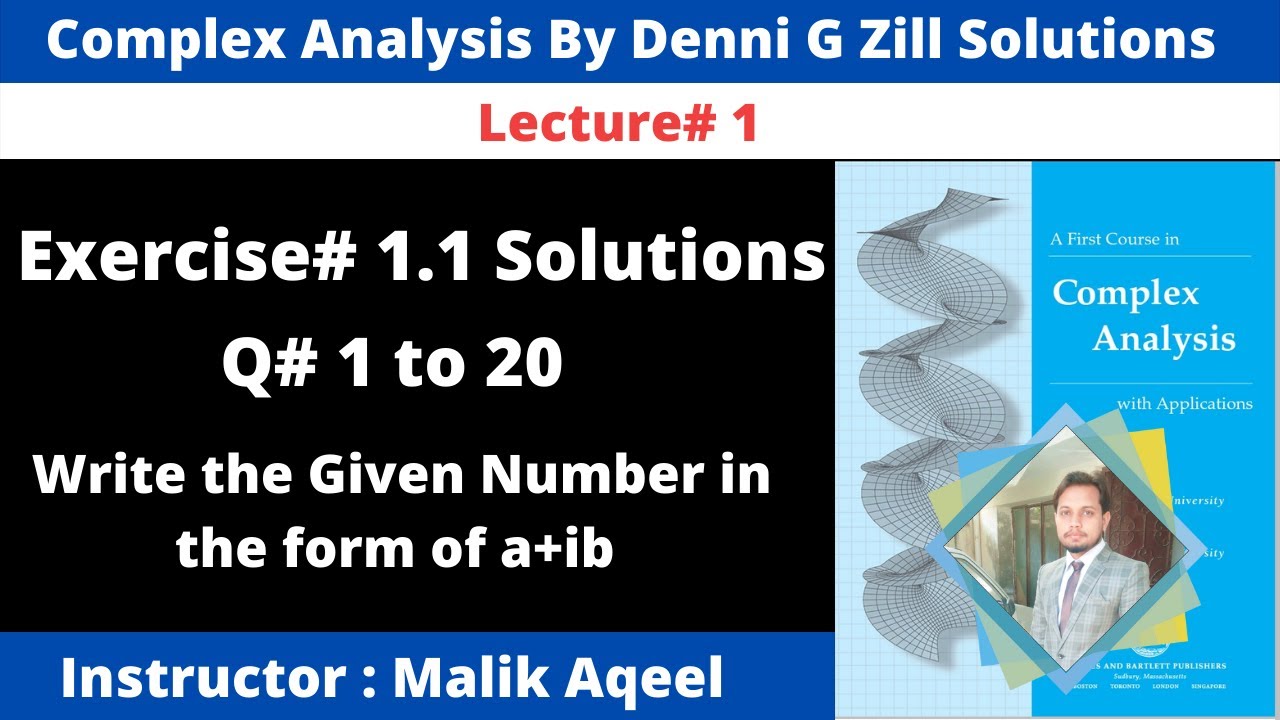 Complex Analysis By Dennis Zill Solutions Lecture 1 Ch 1 Exercise 1 1 complex-analysis-by-dennis-zill-solutions-lecture-1-ch-1-exercise-1-1
