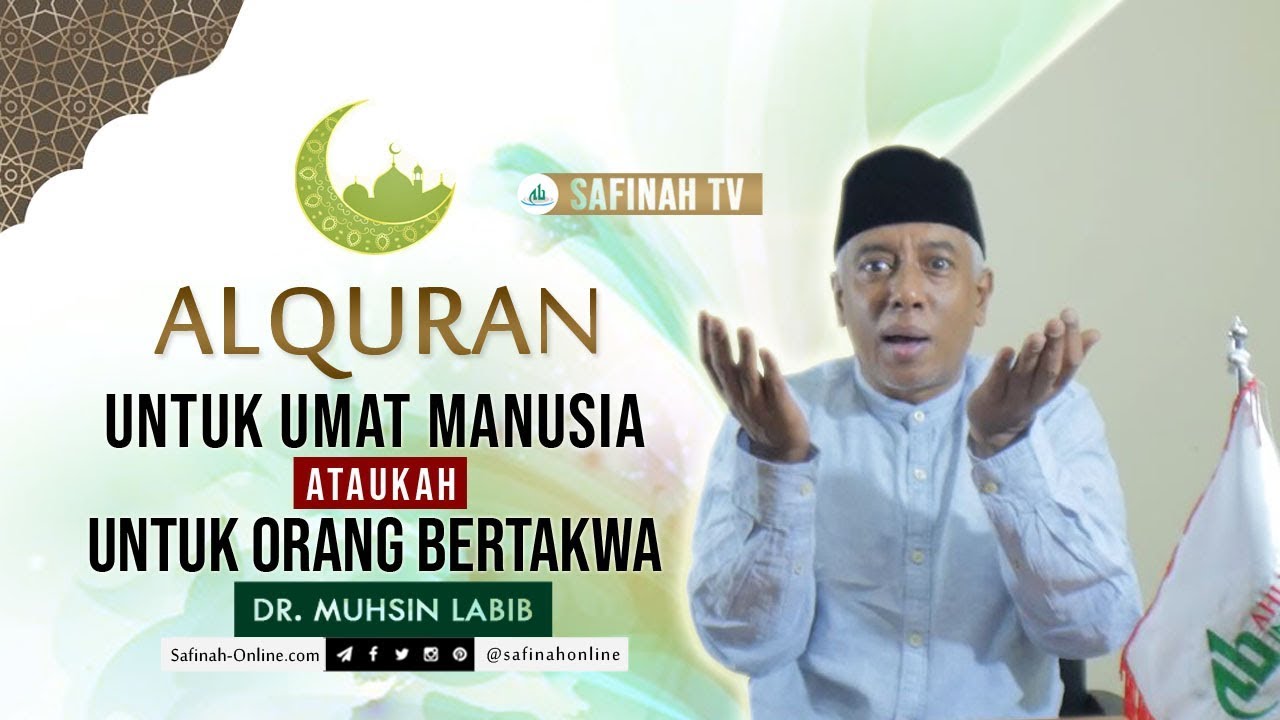Alquran untuk Umat Manusia Ataukah untuk Orang Bertakwa? oleh Dr ...