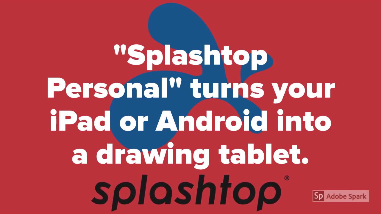 Introduction to Splashtop. Use your iPad or Android device as a drawing ...
