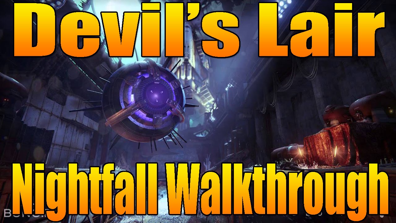 Destiny: Devil's Lair - Nightfall Strike Walkthrough (Fast and easy ...