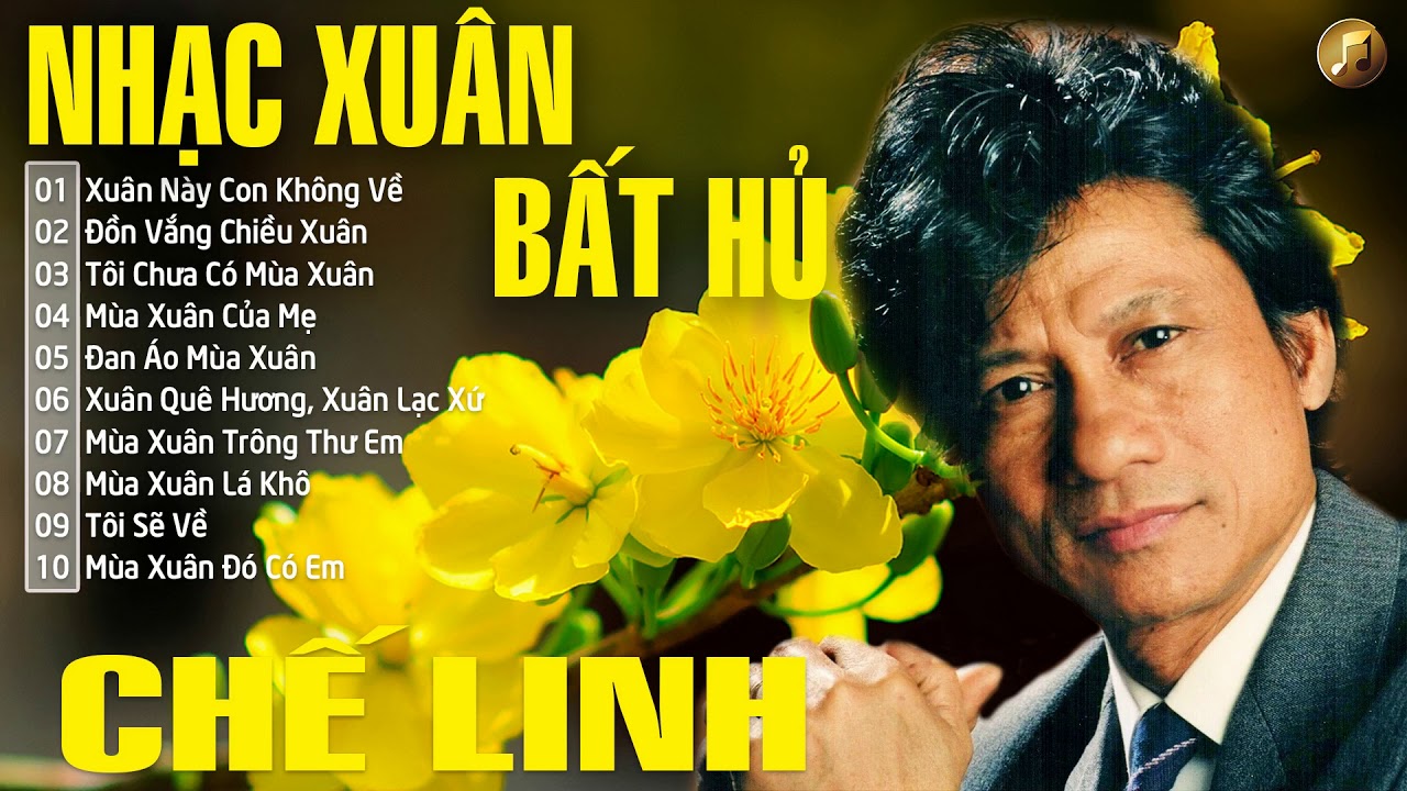 NHẠC XUÂN XƯA | Tiếng Hát Chế Linh - Những Ca Khúc Nhạc Xuân Hải Ngoại ...