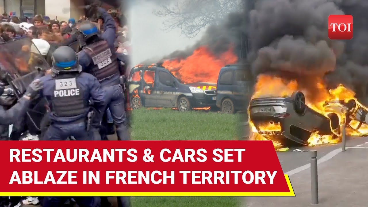 Fresh Riots In French Territory; Cars, Restaurants On Fire | Trouble ...