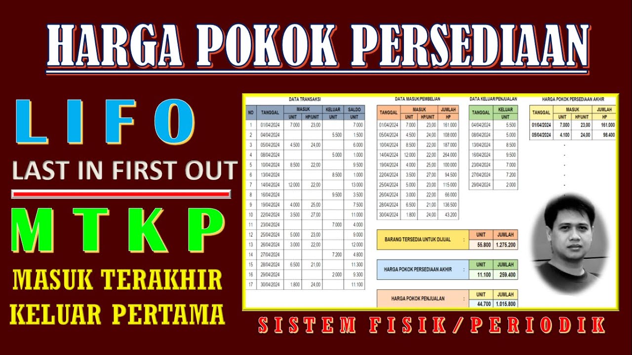 CARA MUDAH MENGHITUNG HARGA POKOK PERSEDIAAN AKHIR METODE LIFO - MTKP SISTEM FISIK - PERIODIK ...
