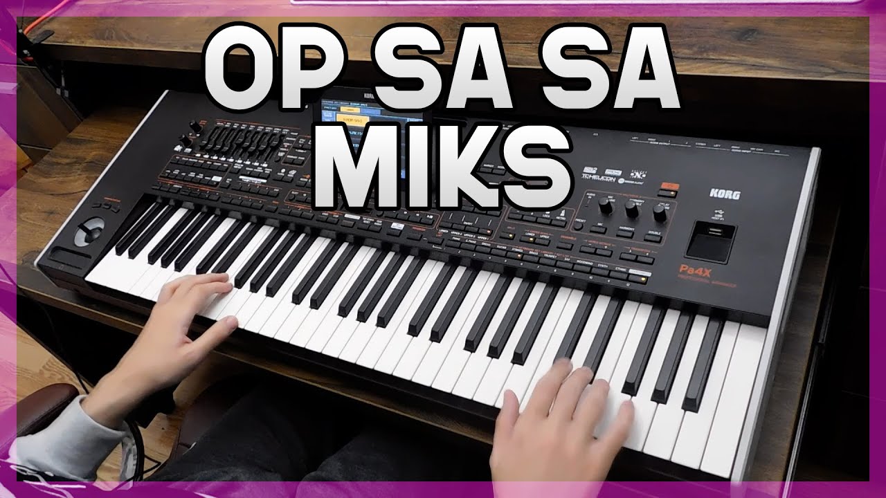 MARKO MX - OP SA SA MIKS // Instrumentali Splet - KORG Pa4x! - YouTube