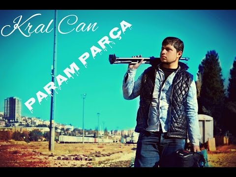 Kral Can - Param Parça (Official Video Klip)2016 - kadir ak beat