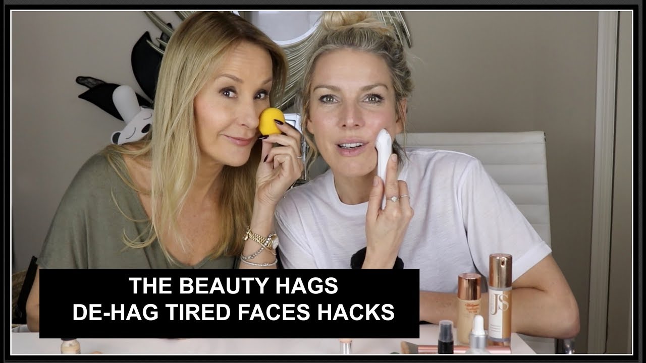 THE BEAUTY HAGS - HOW TO DE HAG YOUR TIRED FACE - YouTube