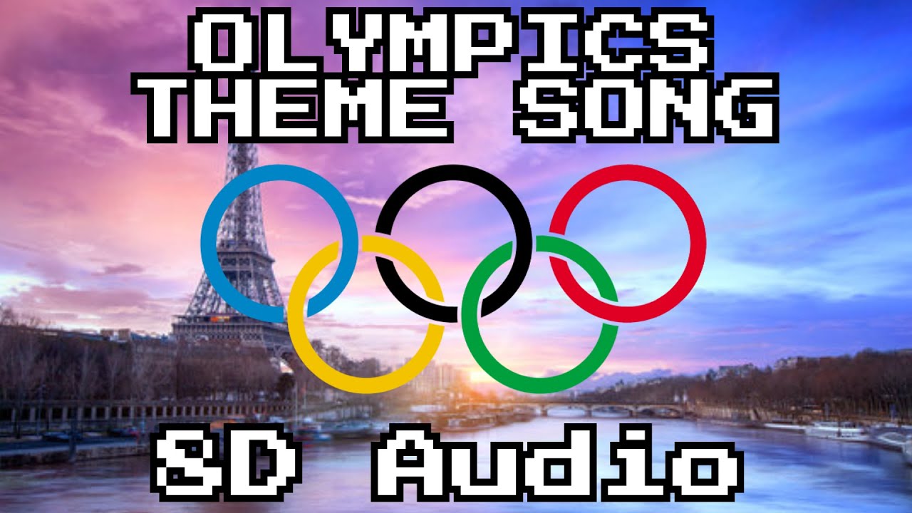 [8D Audio 🎧] Olympics Theme Song (USE HEADPHONES) - YouTube