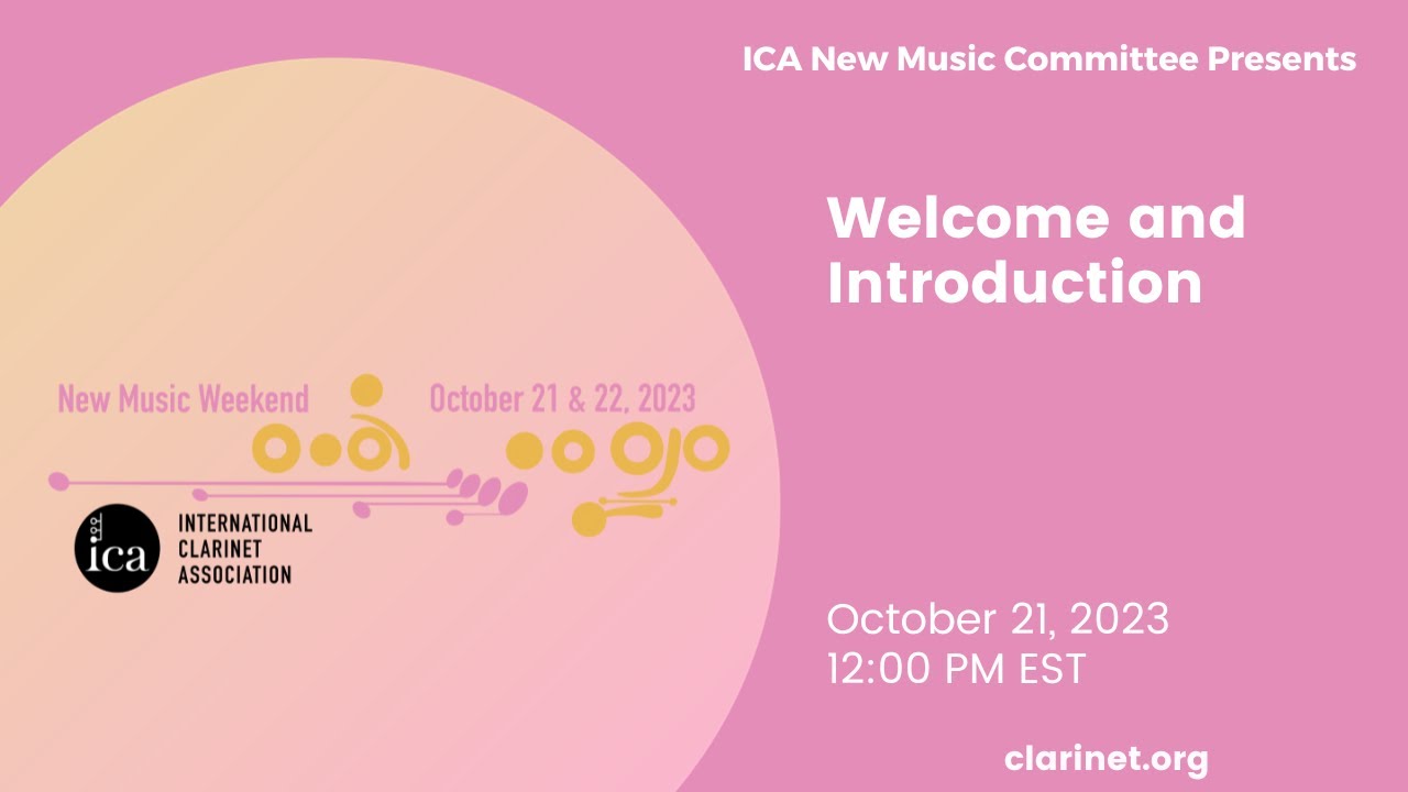 ICA New Music Weekend 2023: Welcome and Introduction - YouTube