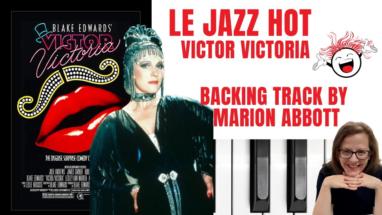 Le Jazz Hot (Victor, Victoria 🎩) - Accompaniment 🎹*F* - YouTube