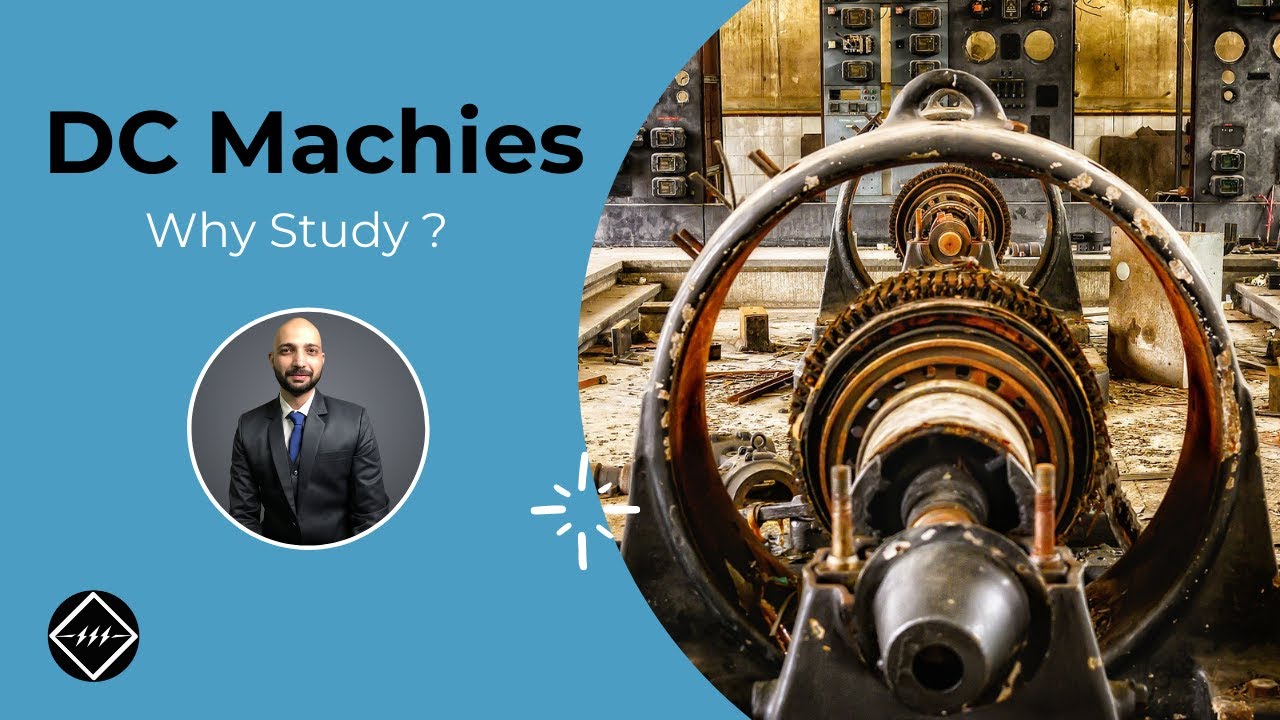 Why study DC Machines? And the complete guide to study DC Machines ...