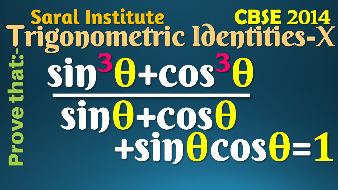 Prove that (sin^3⁡θ+cos^3⁡θ)/(sin⁡θ+cos⁡θ)+sin⁡θ cos⁡θ =1 | sin cube ...