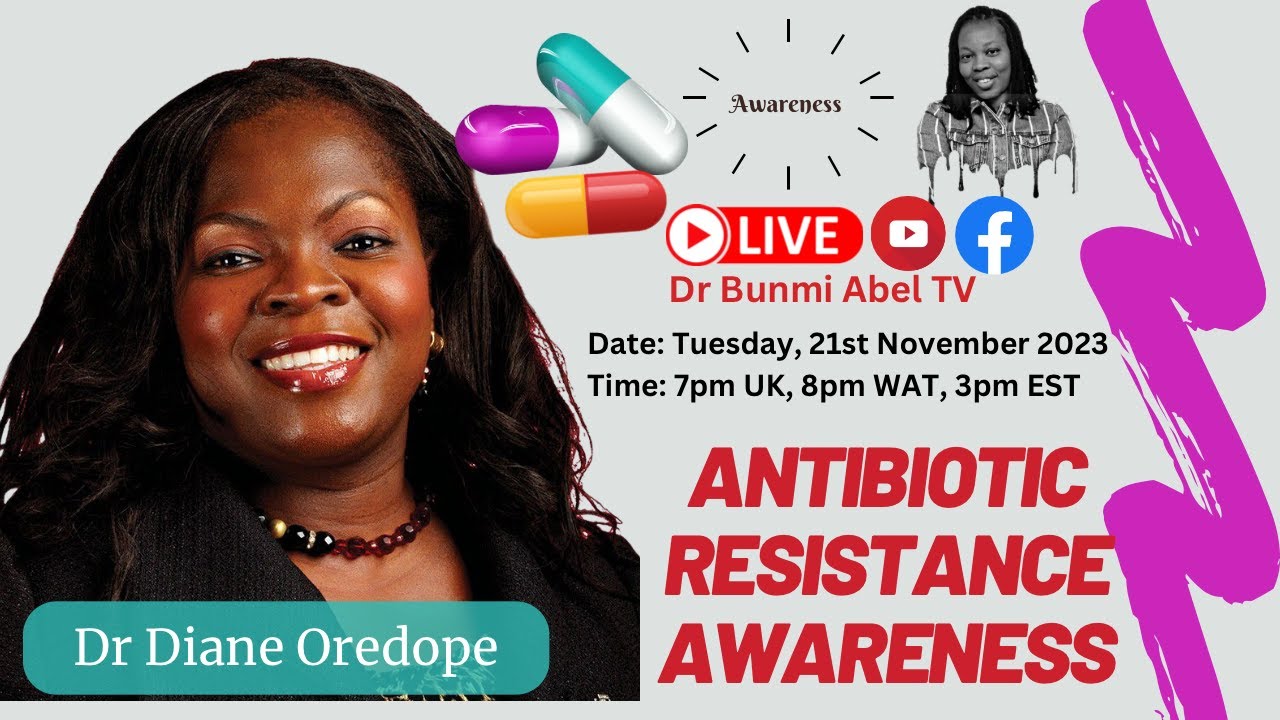 Antibiotic Resistance Awareness || Dr Diane Oredope #WAAW2023 # ...