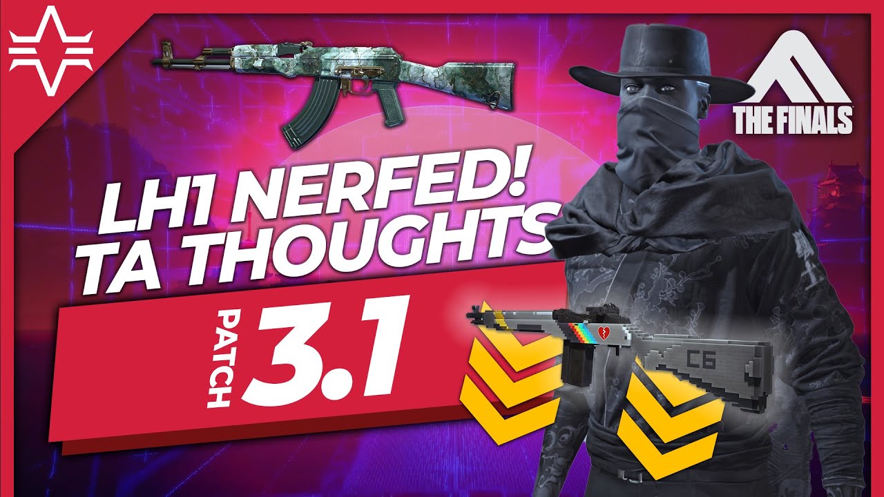 THE FINALS PATCH 3.1 & Thoughts on Terminal Attack... (Season 3) - YouTube