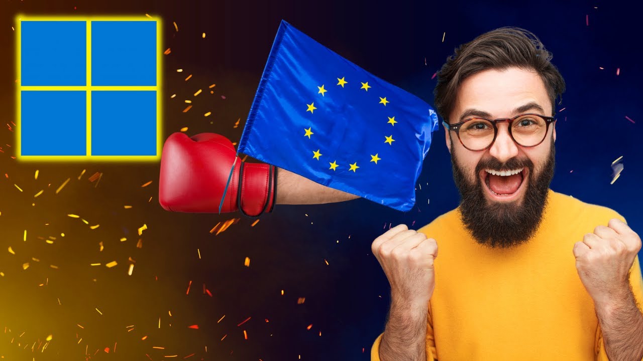 The EU Fixed Microsoft Windows - YouTube