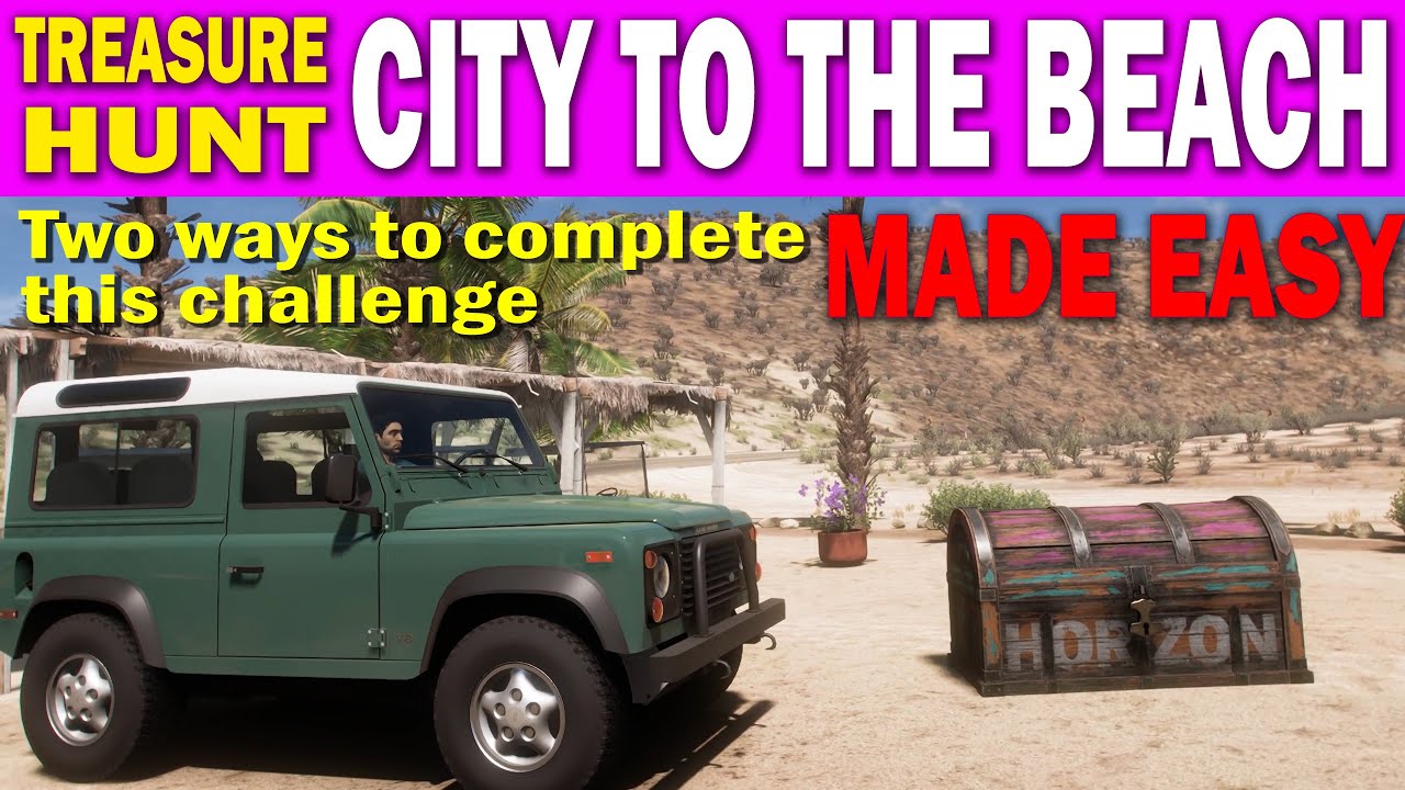 TREASURE HUNT CITY TO THE BEACH FH5 City To The Beach Forza Horizon 5 ...