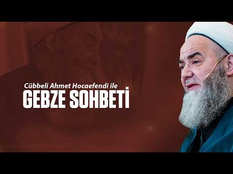 Gebze Sohbeti 17 Şubat 2026