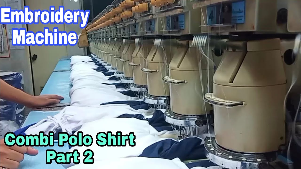 EMBROIDERY MACHINE I COMBINATION POLO SHIRT PART 2 - YouTube