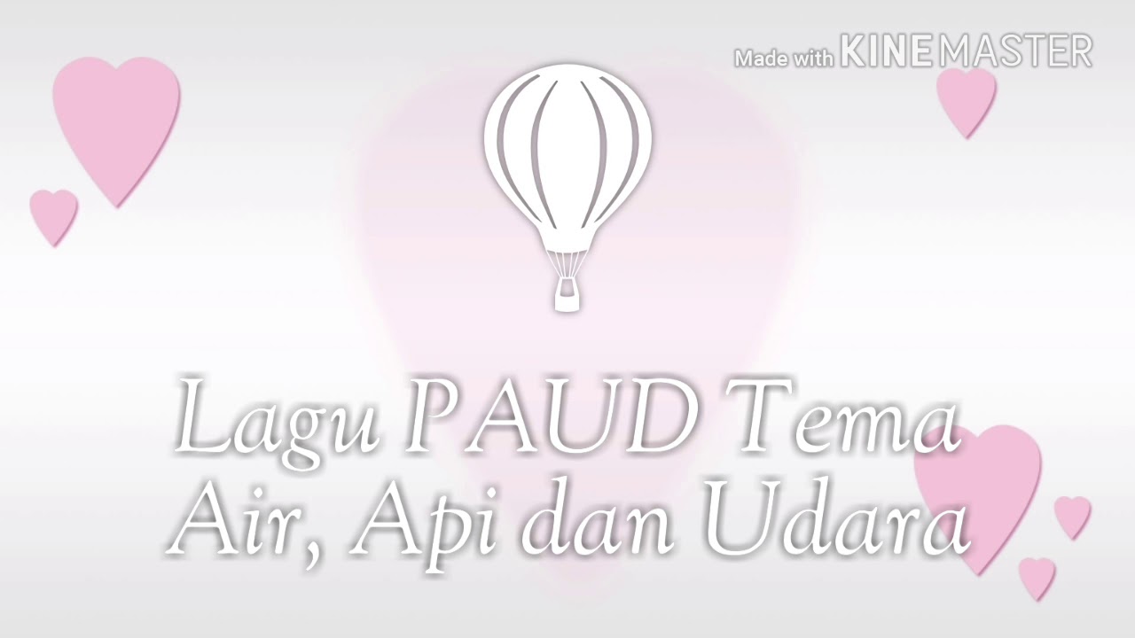 Lagu PAUD Tema Air, Api dan Udara Terbaru.... - YouTube