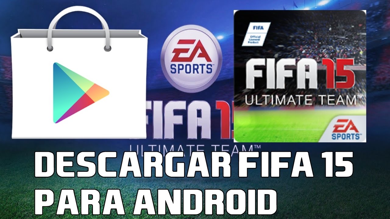 COMO DESCARGAR FIFA 15 ULTIMATE TEAM ANDROID || EDROID FUT - YouTube