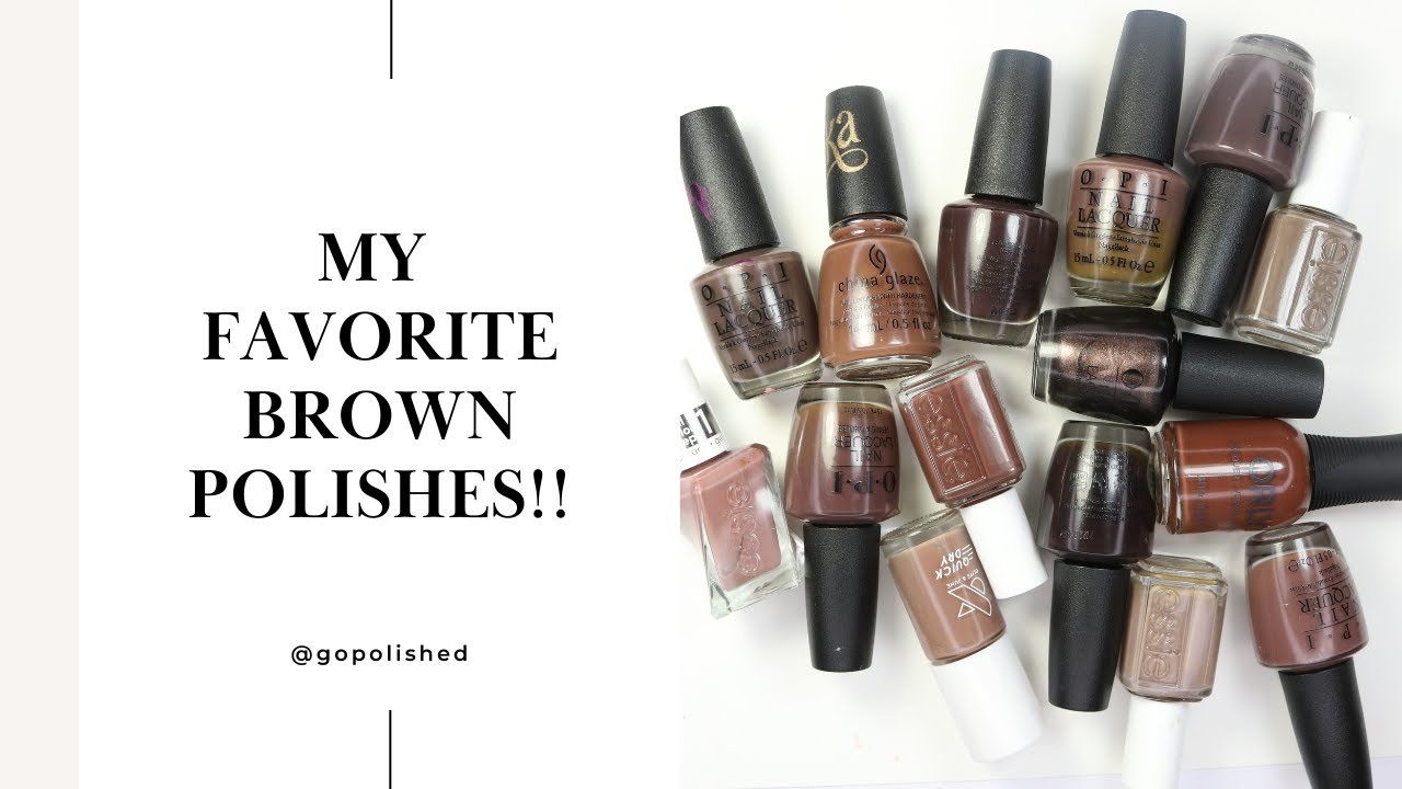My Favorite Brown Polishes!! - YouTube