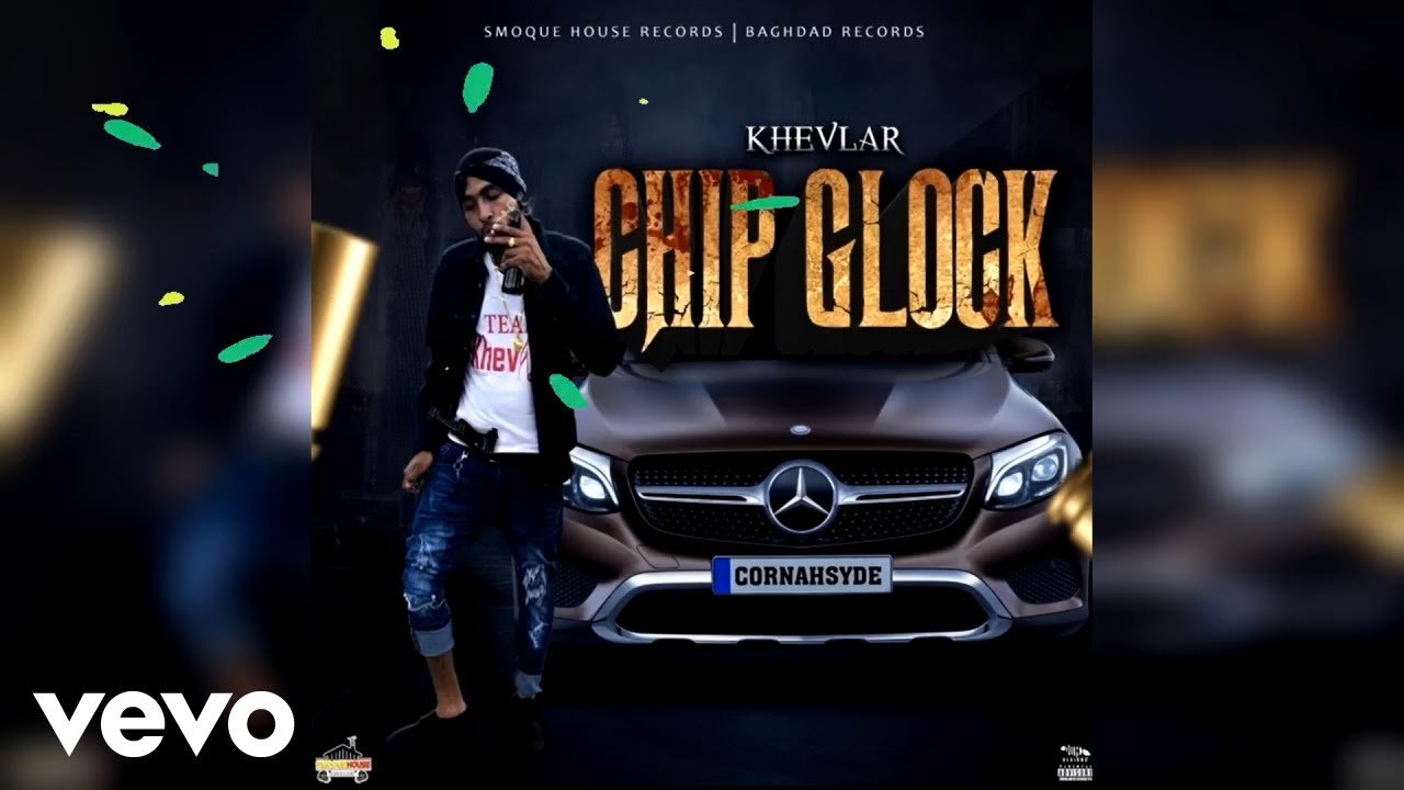 Khevlar - Chip Glock (Official Audio) - YouTube