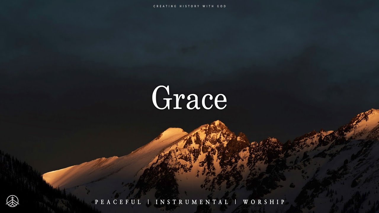 Grace // Soaking Worship Music Into Heavenly Sounds // Instrumental ...