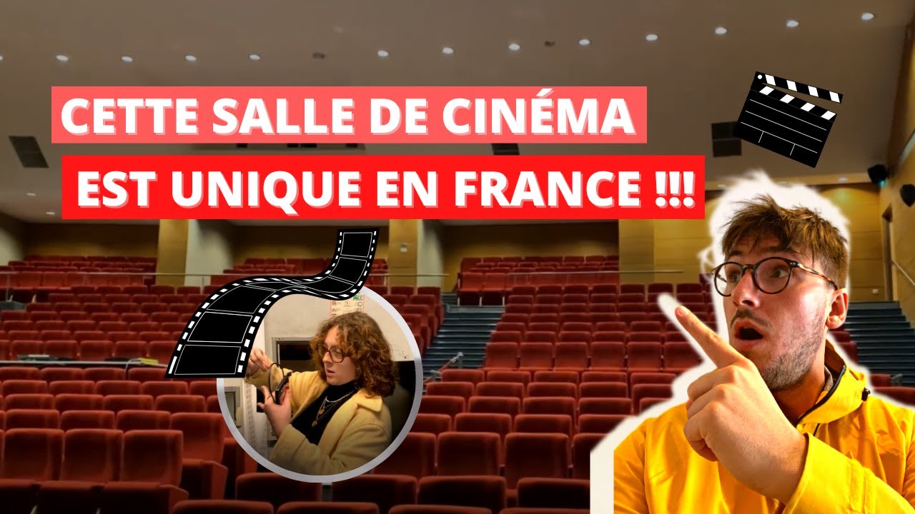 UNE SALLE DE CINÉMA UNIQUE EN FRANCE ! - YouTube