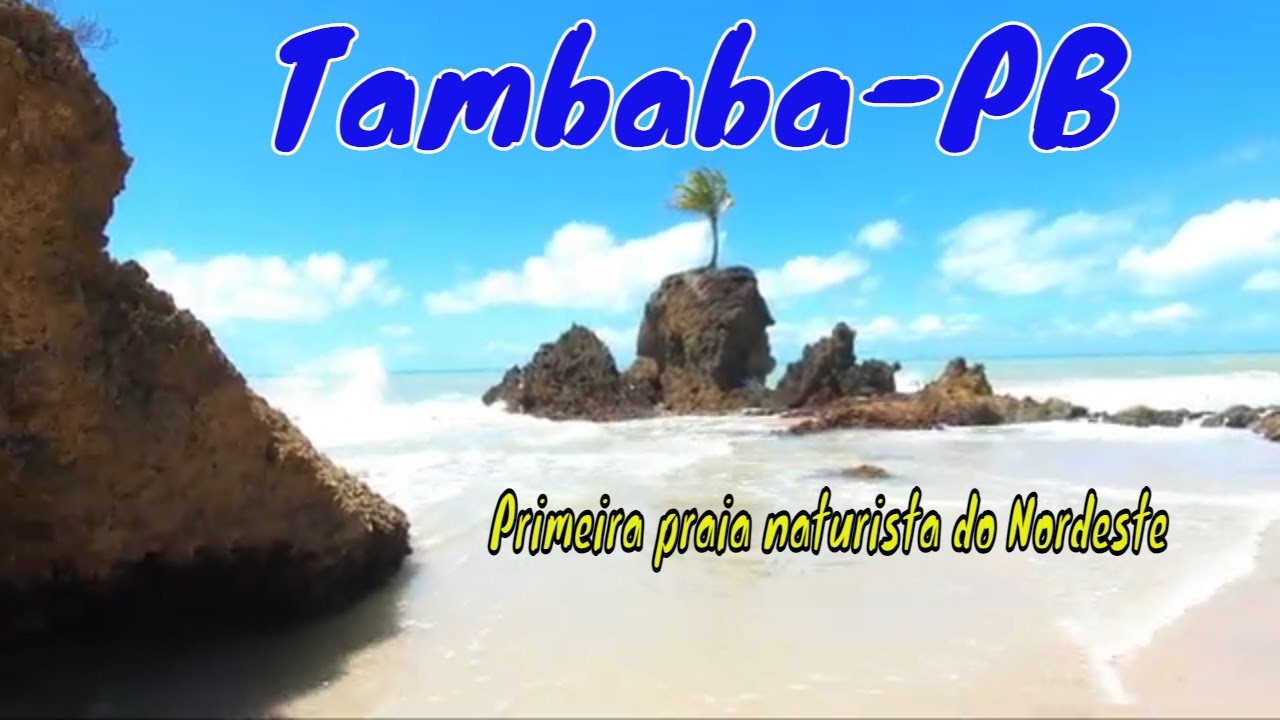Praia de Tambaba - Conde PB - YouTube