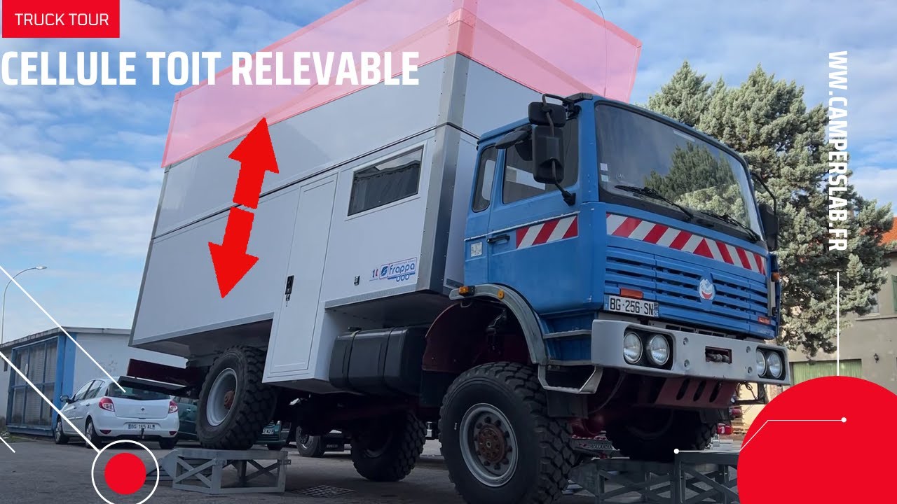 CELLULE TOIT RELEVABLE - DOUBLER l'espace de vie en camion de voyage ...