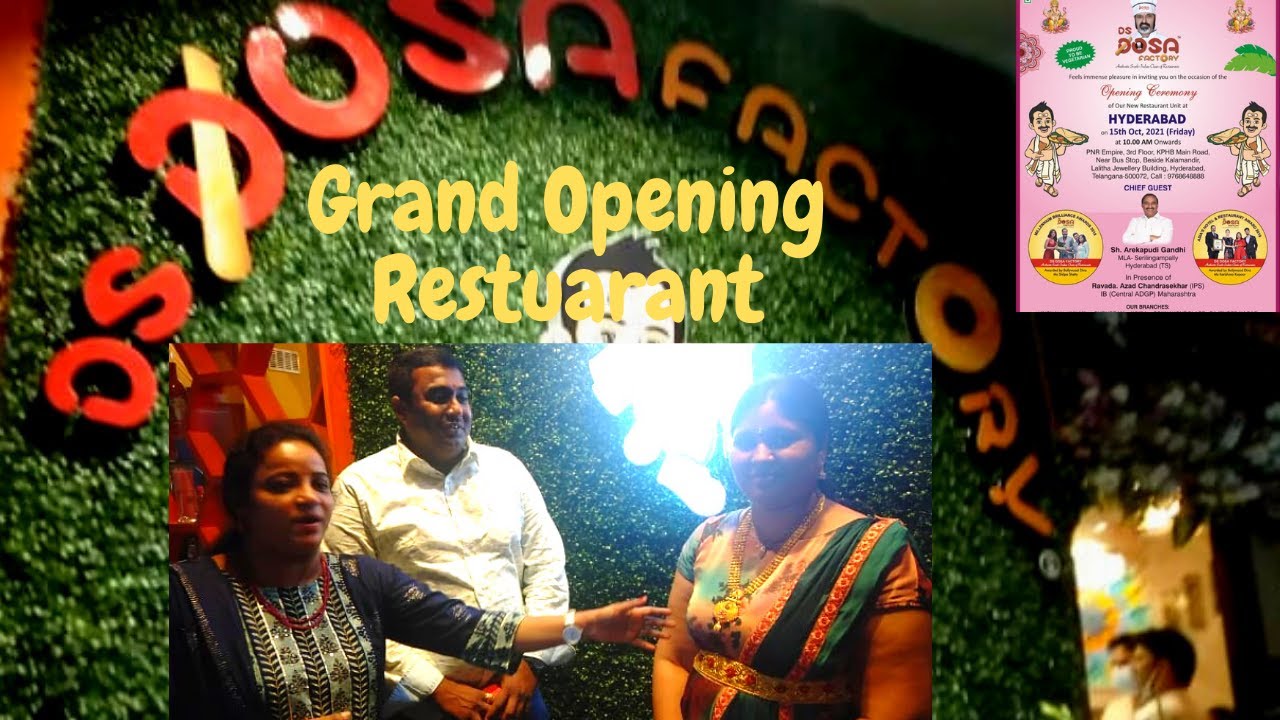 Restaurant Opening DS Dosa Factory KPHB | Grand Opening Restaurant ...