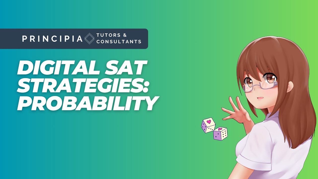 Must-Know Probability Strategies for the Digital SAT - YouTube