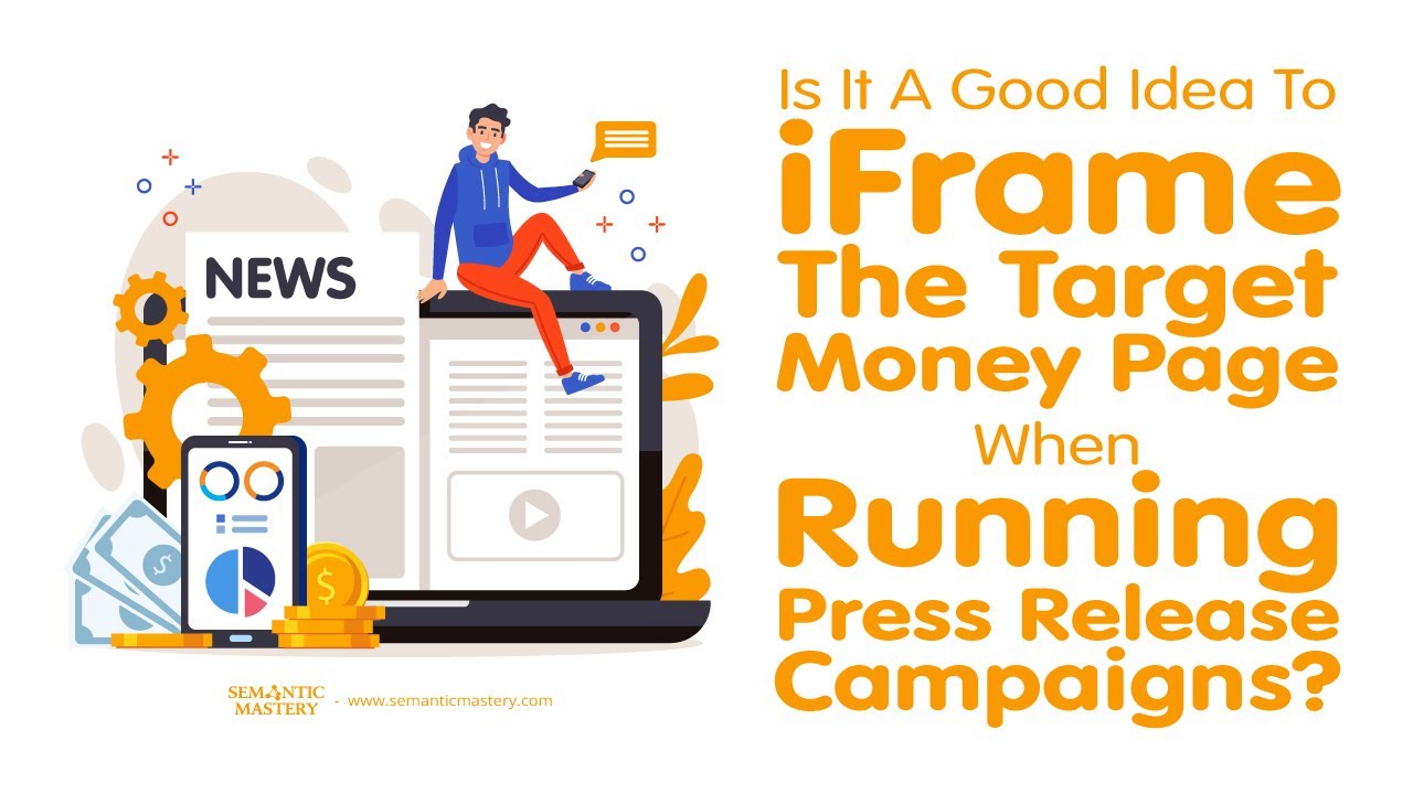 Is It A Good Idea To iFrame The Target Money Page When Running Press ...