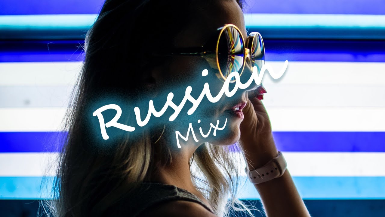 Russian Music Mix Best of 2019 2020 Русская Музыка 2020 Russische Musik ...
