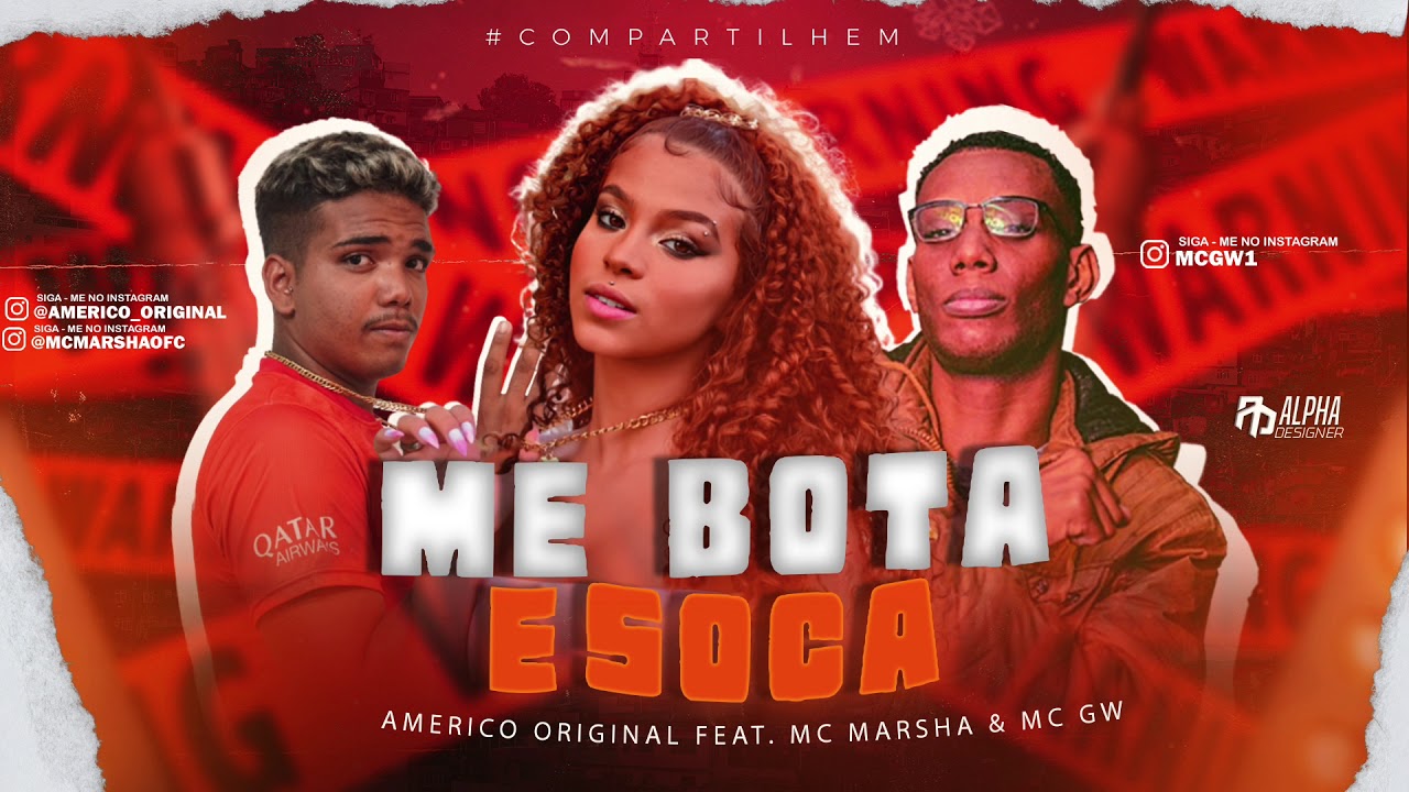 AMERICO ORIGINAL Feat. MC MARSHA E GW - ME BOTA E SOCA - YouTube