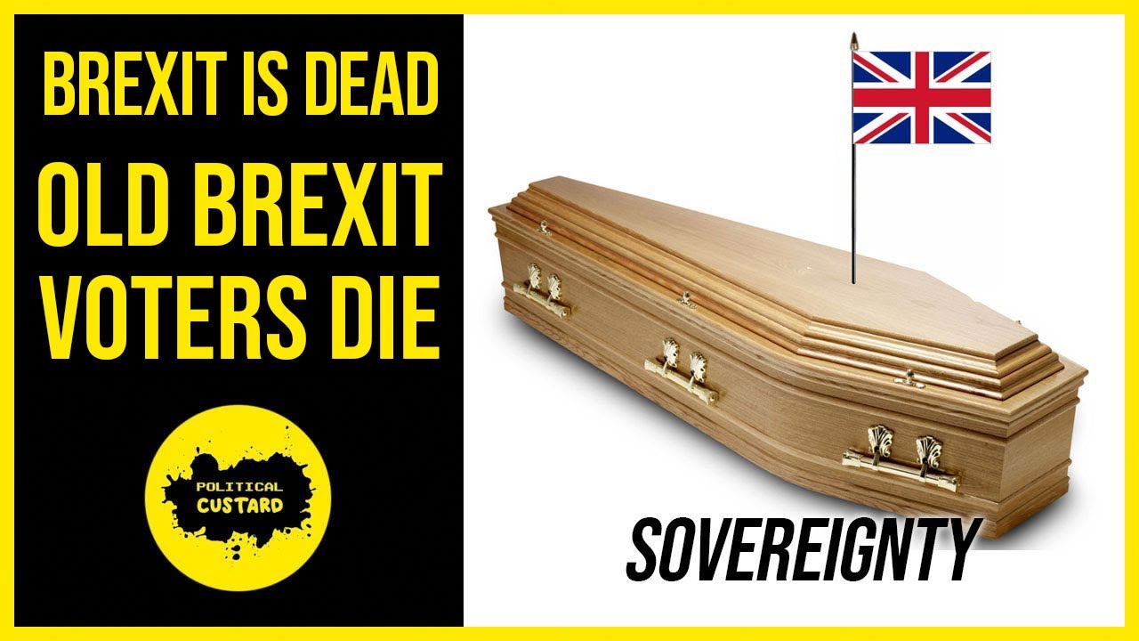 Brexit is Dead: Old Brexit Voters Are Dying Off Fast - YouTube