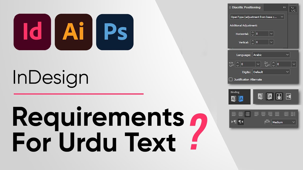 Requirements for Urdu Text in InDesign: Adobe InDesign, Adobe ...