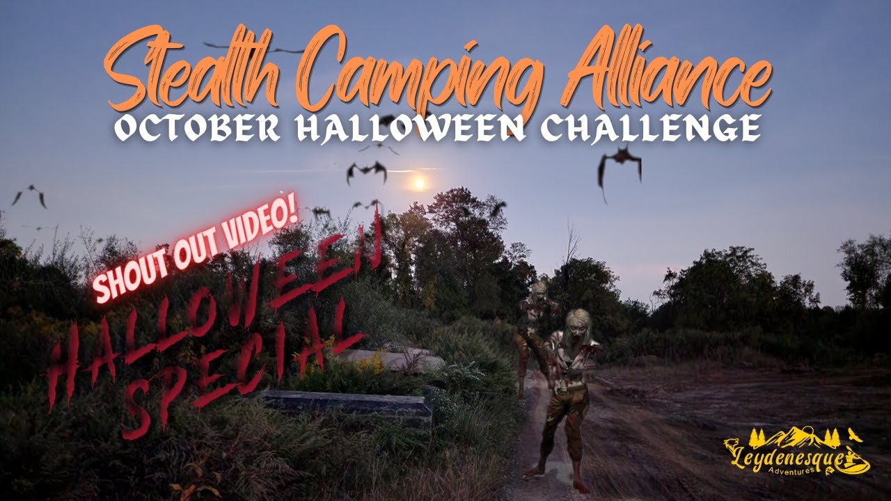 SCA October Halloween Challenge Shoutout / #stealthcampingalliance ...