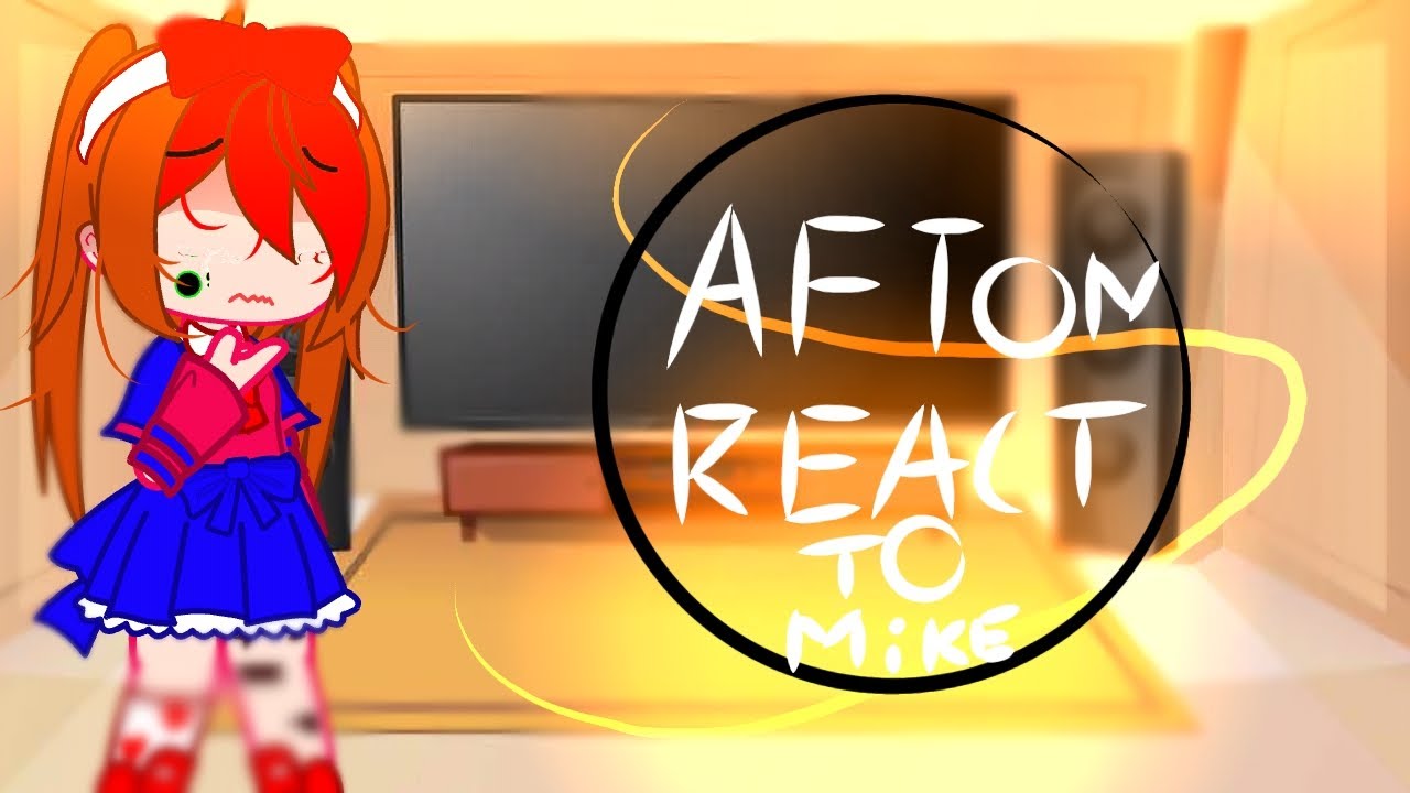 Aftons react to michael afton aka mike😍#gacha #afton #michaelafton # ...