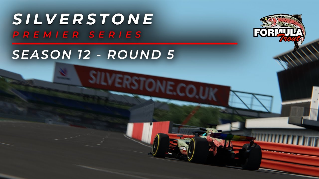 Premier Series S12 | Round 5 - Silverstone | RSS Formula Hybrid V12-R ...