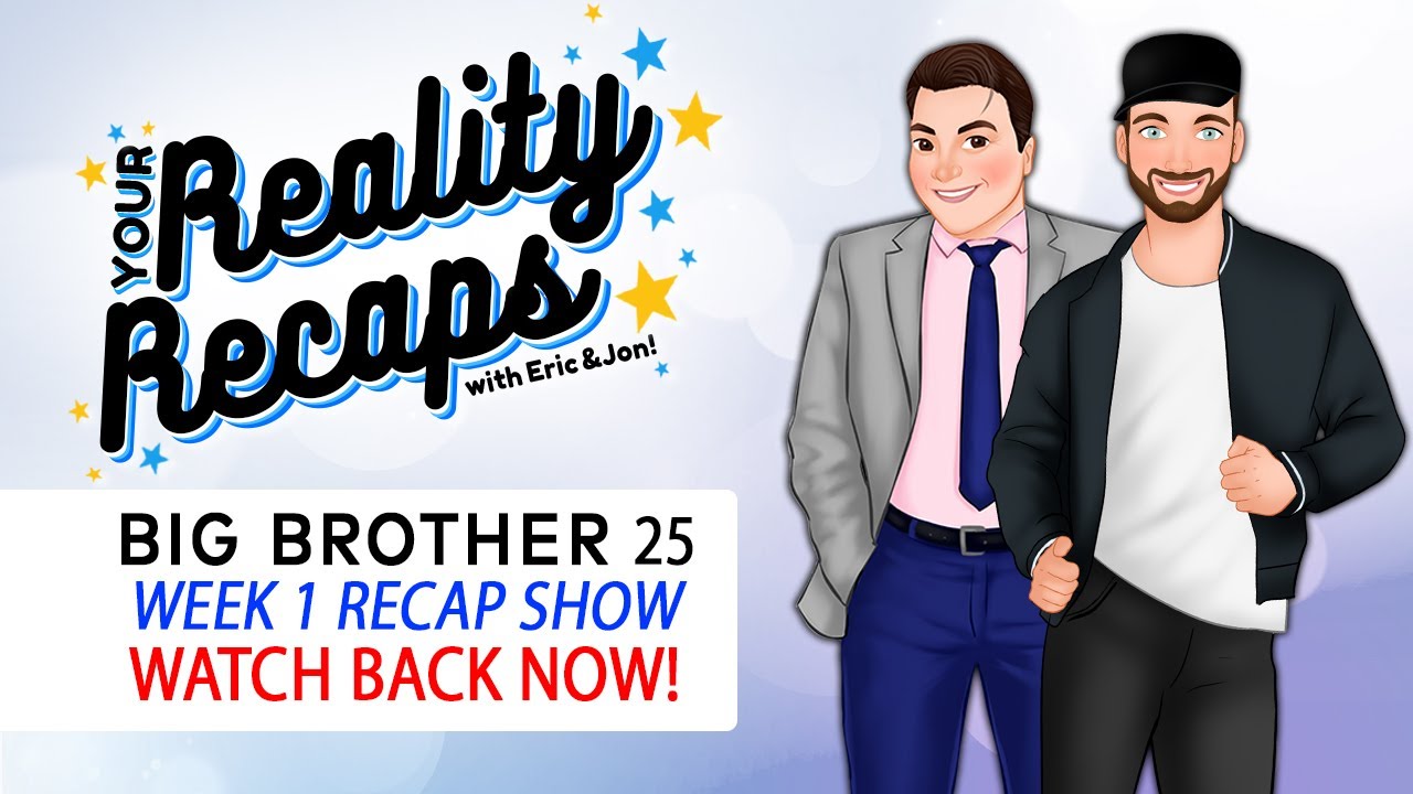 BB25 Premiere Recap I Week 1 Show & Live Feeds I Your Reality Recaps ...