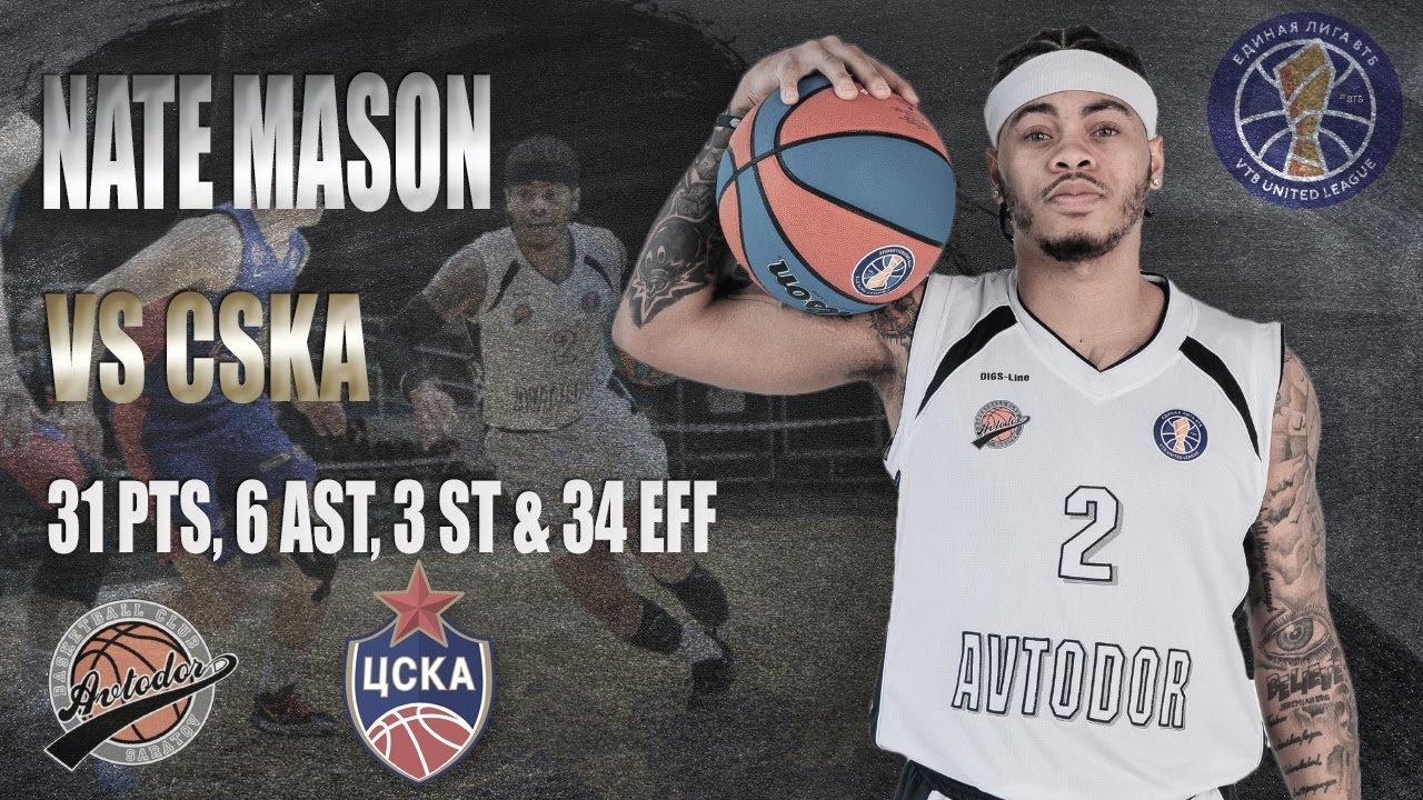 Nate MASON vs. CSKA – Career High 31 PTS, 6 AST, 3 ST & 34 EFF [18/01 ...