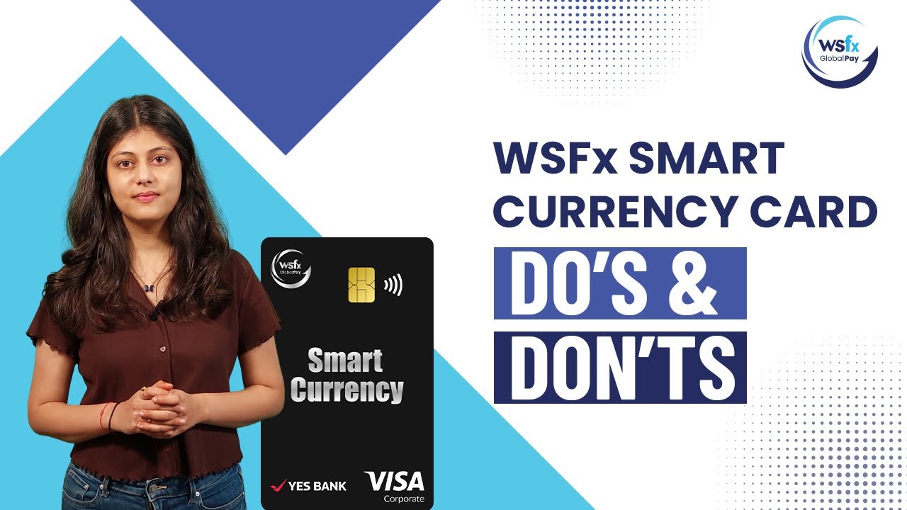 How to use the WSFx Smart Currency Forex Card ! Forex Card Tips, Do's ...